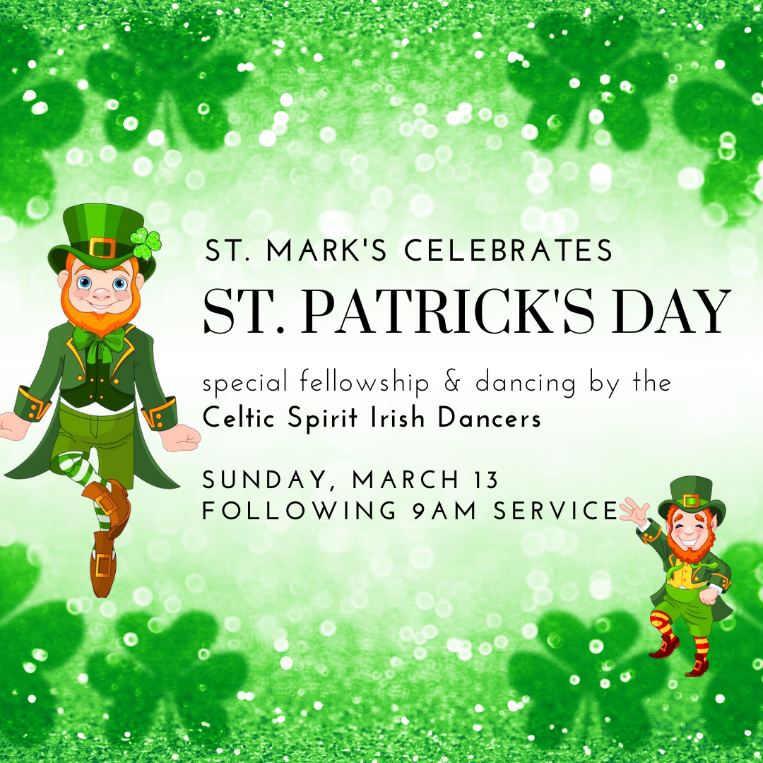 St. Patrick's Day Fellowship & Celtic Spirit Irish Dancers - St. Mark's ...