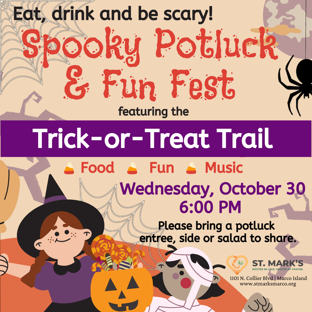 Spooky Potluck Fun Fest & Trick-or-Treat Trail - St. Mark's Episcopal ...
